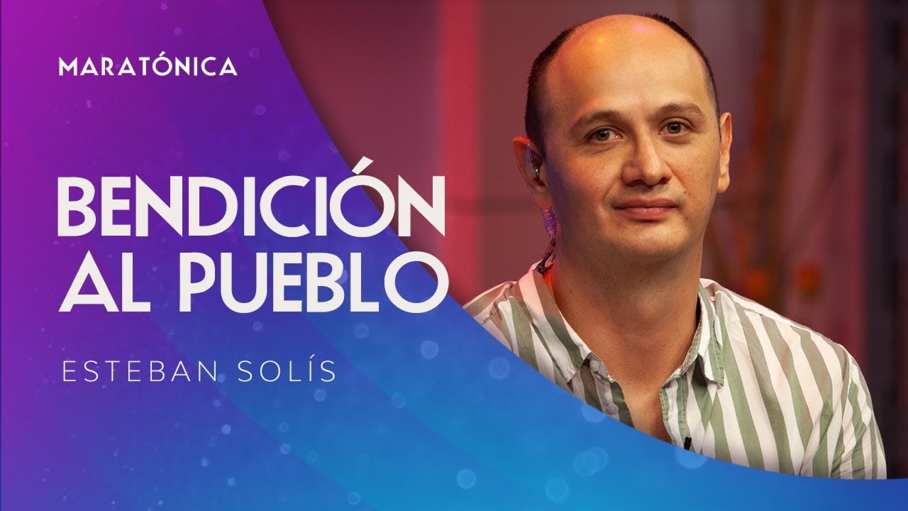 Esteban Solís – Bendición al pueblo – Maratónica – Enlace TV - Enlace