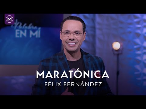Félix Fernández – Levántate y recibe fuerzas – Maratónica – Enlace TV ...