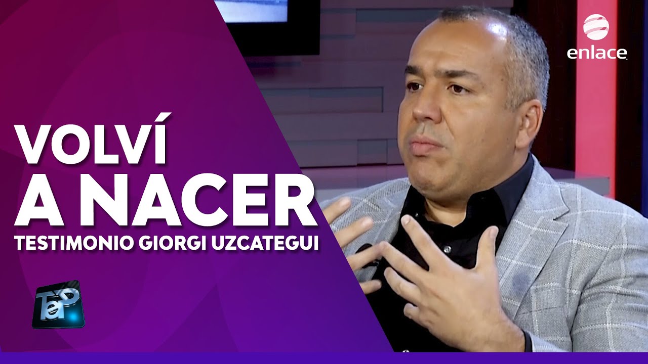 Alberto y Mariam Delgado – Testimonio Giorgi Uzcategui – Enlace TV - Enlace